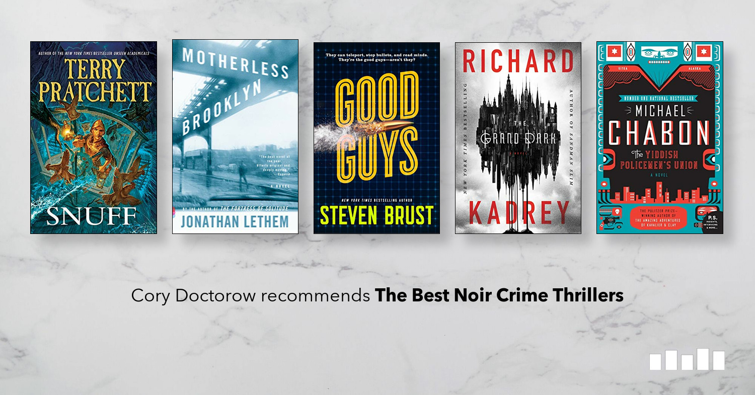 The Best Noir Crime Thrillers - Five Books Expert Recommendation