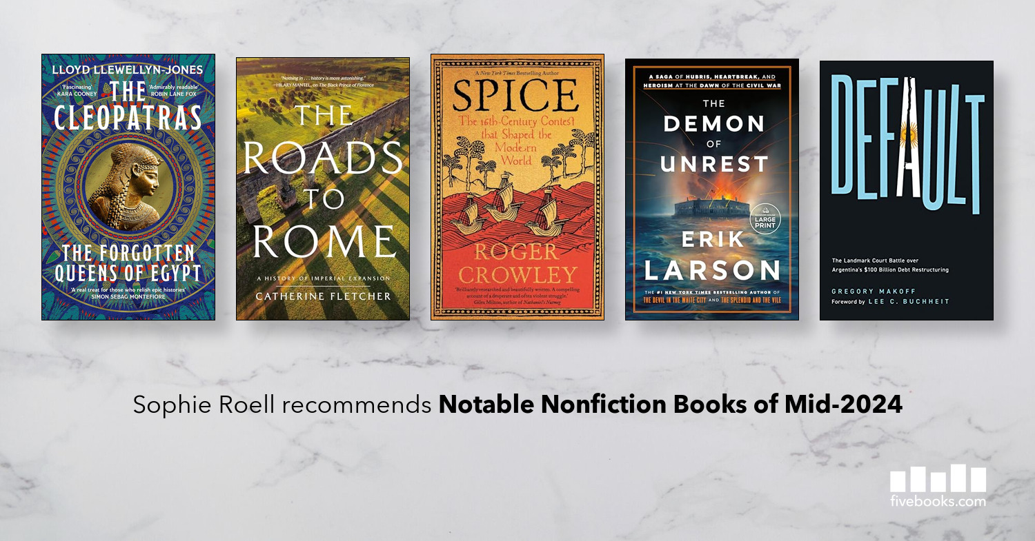 Notable Nonfiction Books of Mid-2024 - Five Books Expert Recommendations
