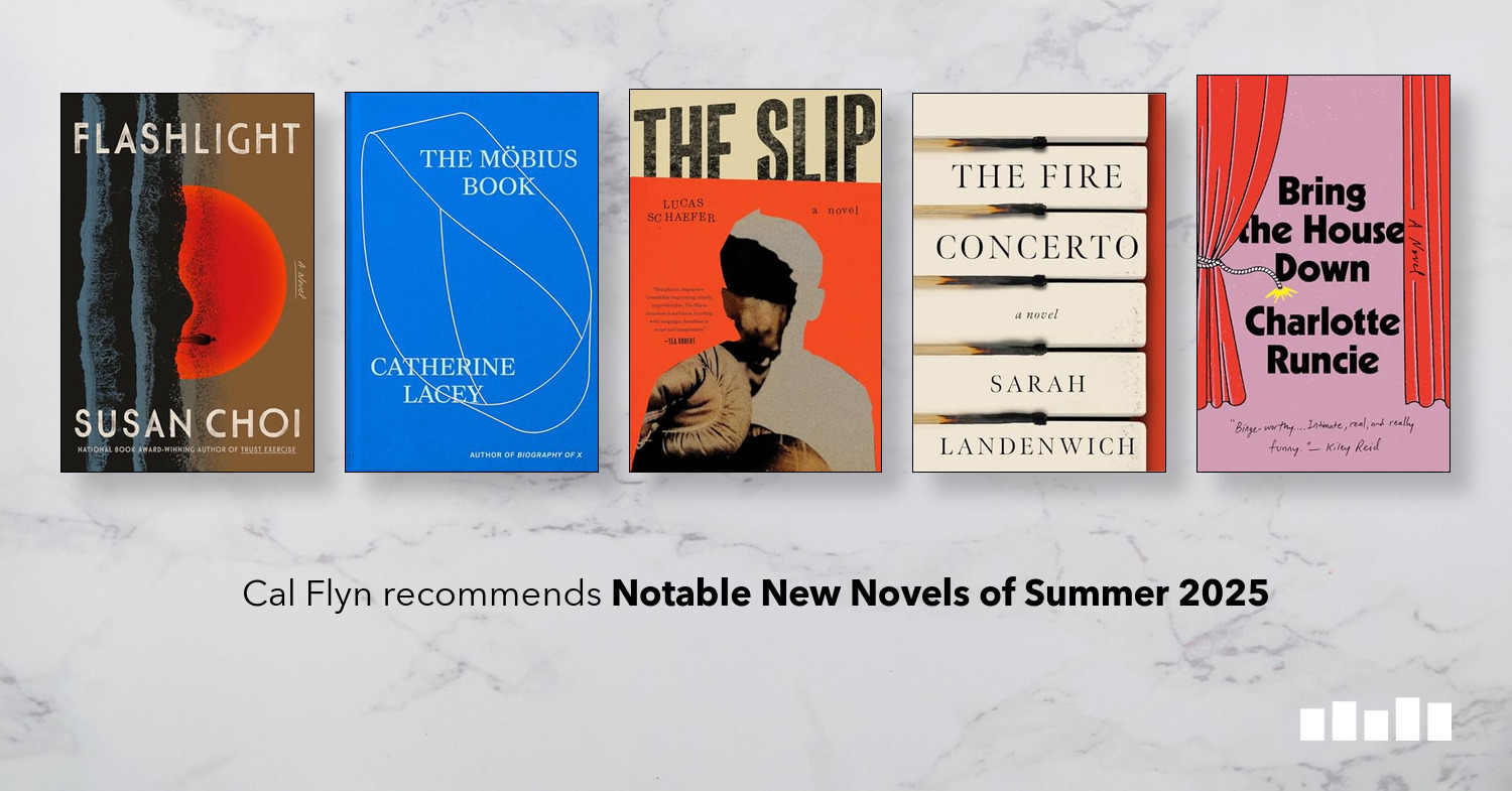 Notable New Novels of Summer 2025 - Five Books Expert Recommendations