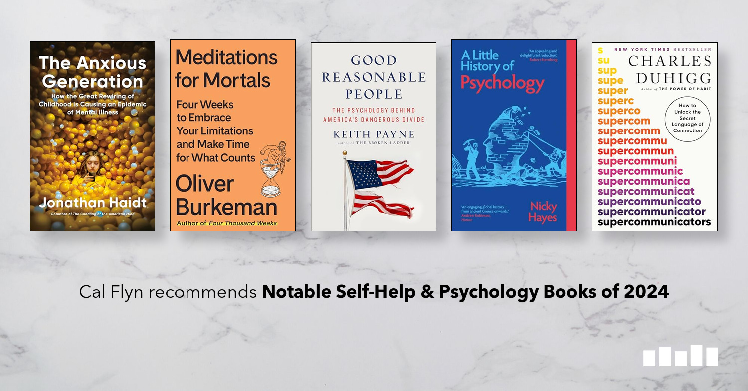 Notable Self-Help & Psychology Books of 2024 - Five Books