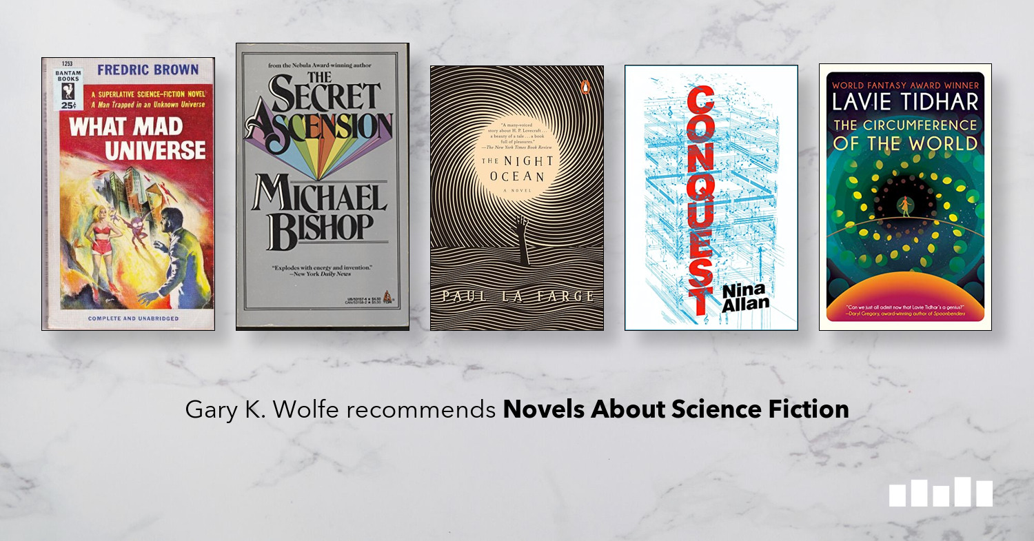 Novels About Science Fiction - Five Books Expert Recommendations