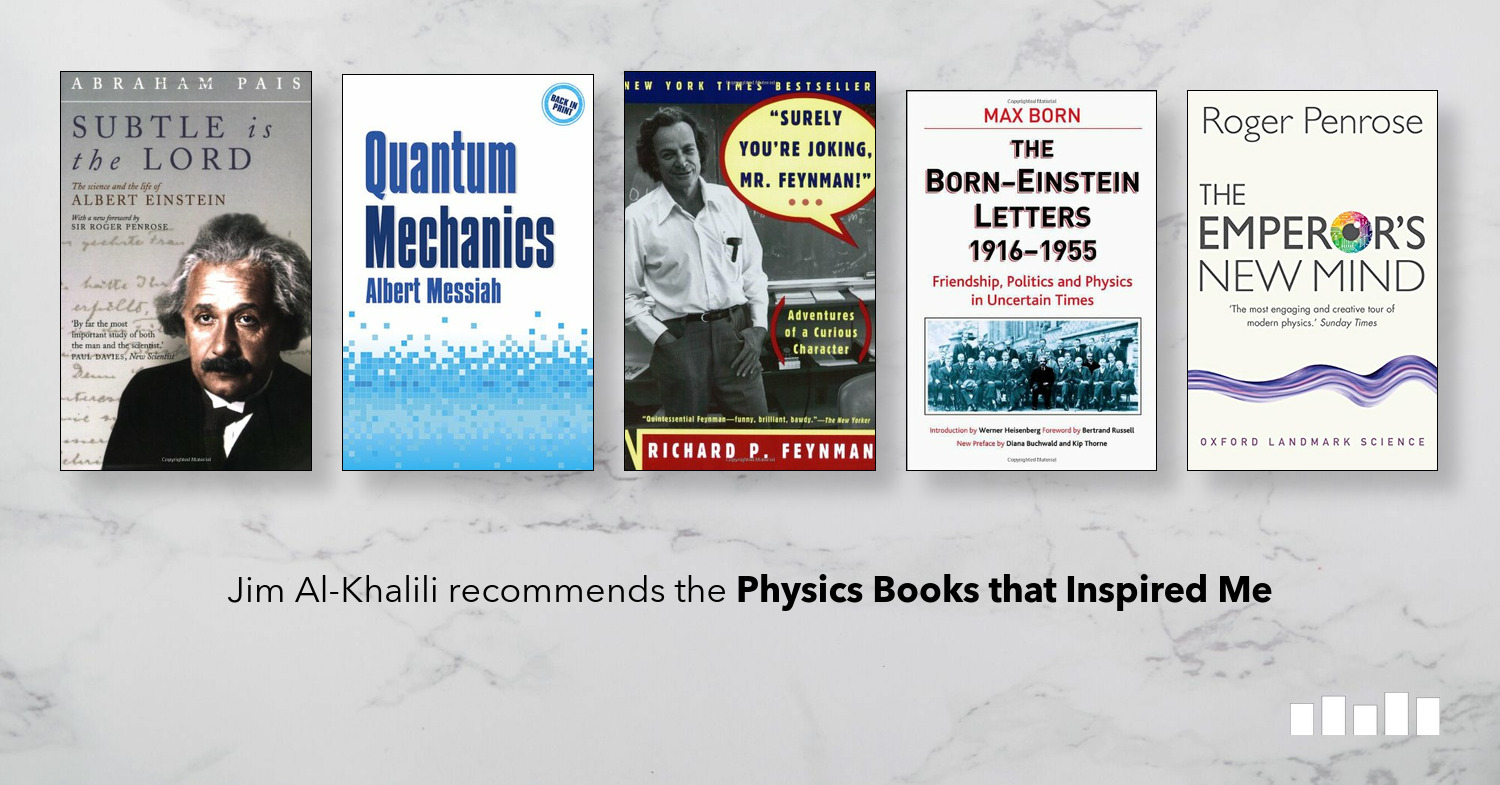 Jim Al-Khalili on Physics Books - Five Books Expert Recommendations