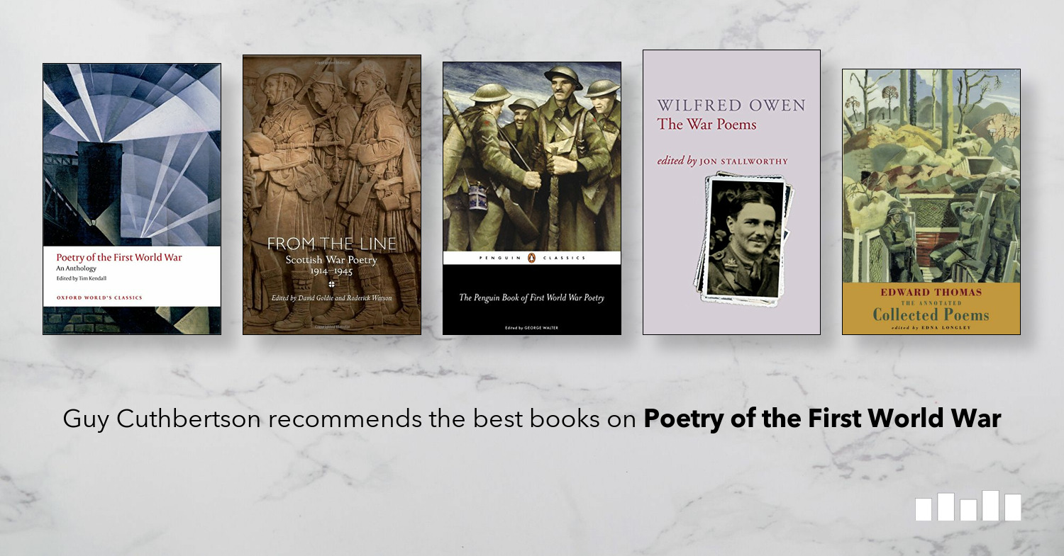 Poetry of the First World War - Five Books Expert Recommendations