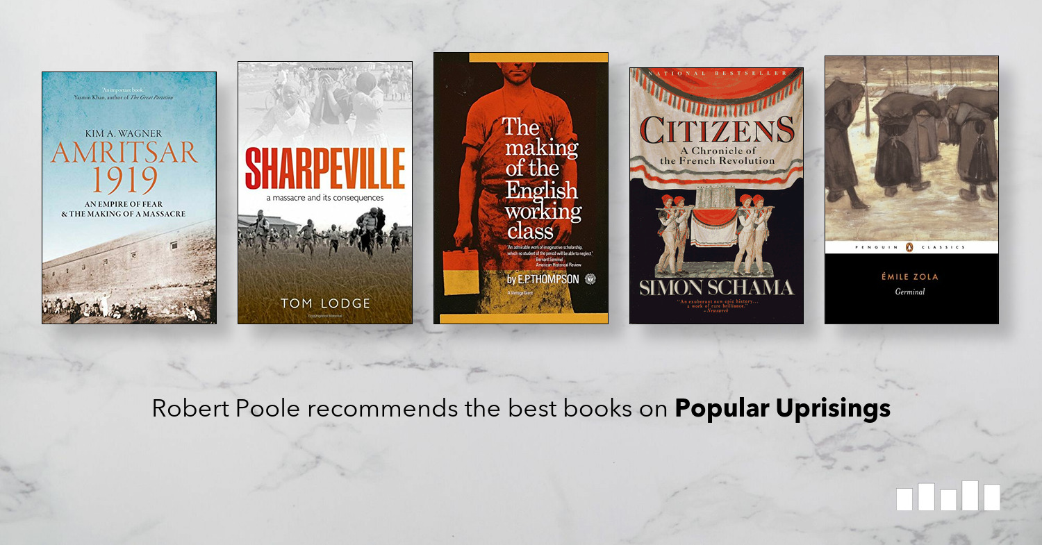 The Best Books on Uprisings - Five Books Expert Recommendations