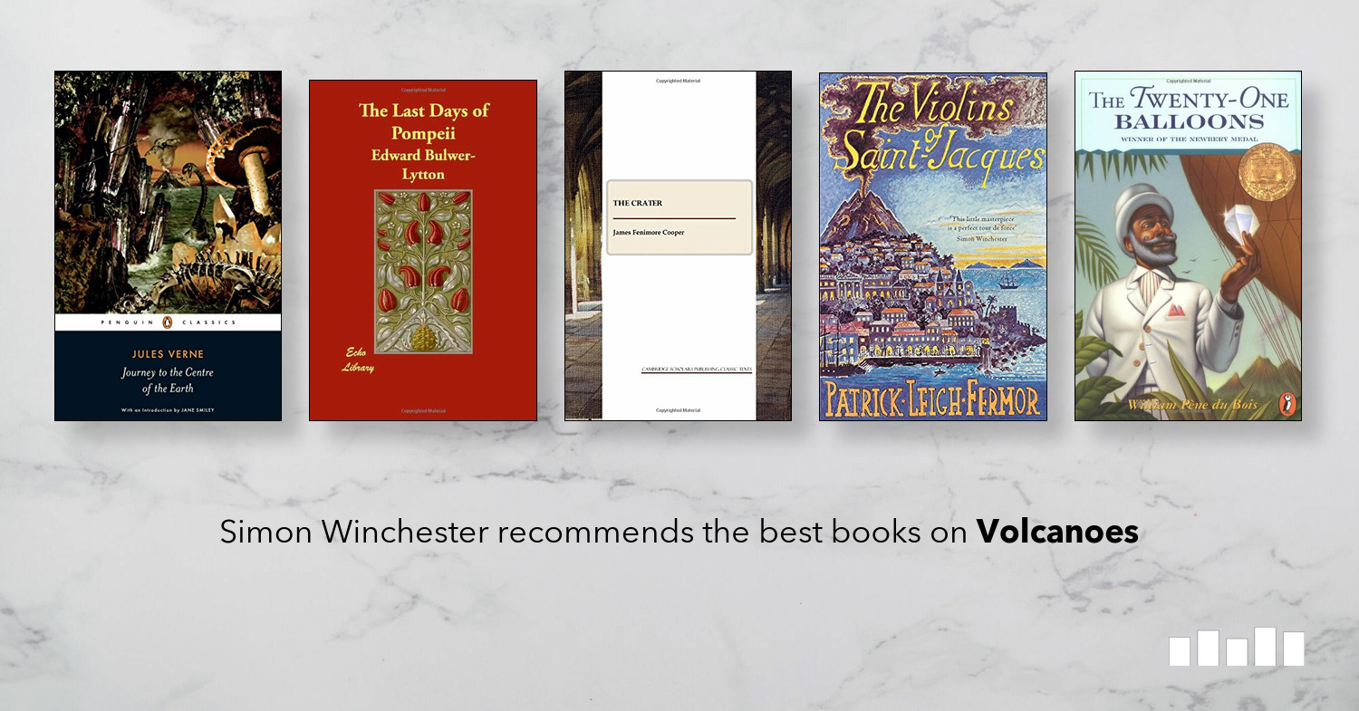 The Best Books on Volcanoes - Five Books Expert Recommendations