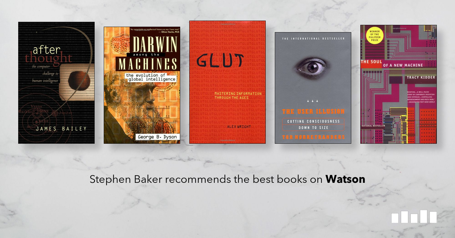 The Best Books on Watson - Five Books Expert Recommendations