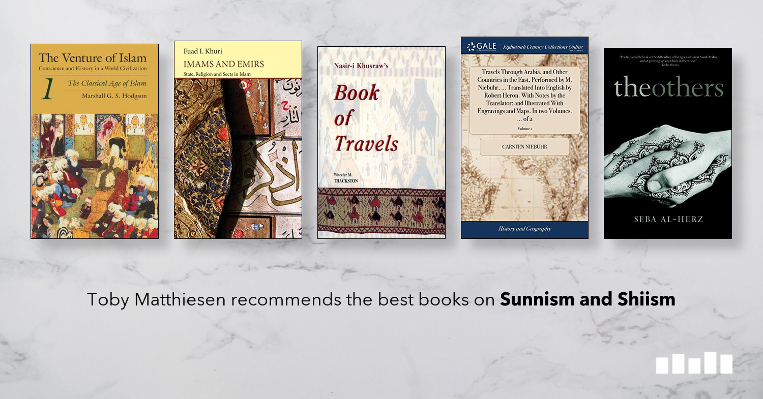 Sunnism and Shiism - Five Books Expert Recommendations