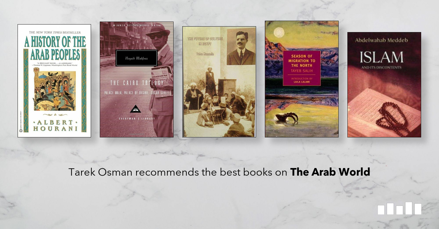 The Best Books on The Arab World - Five Books Expert Recommendations