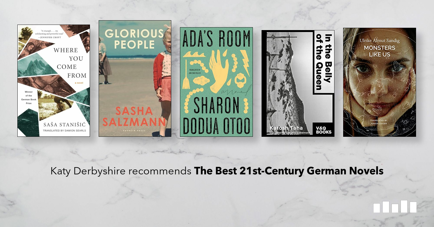 The Best 21st-Century German Novels - Five Books Expert Recommendations