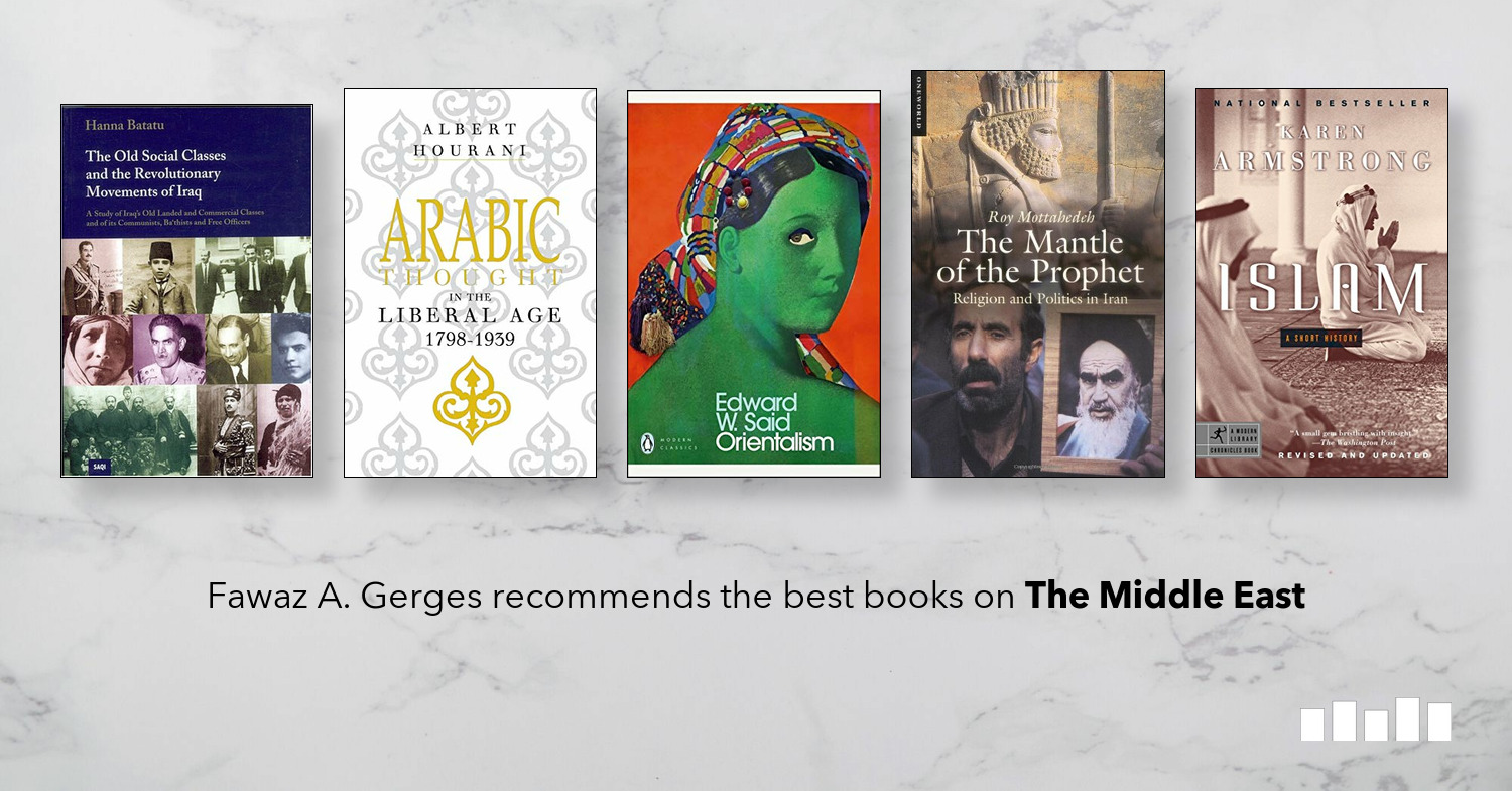 Best Books on The Middle East - Five Books Expert Recommendations