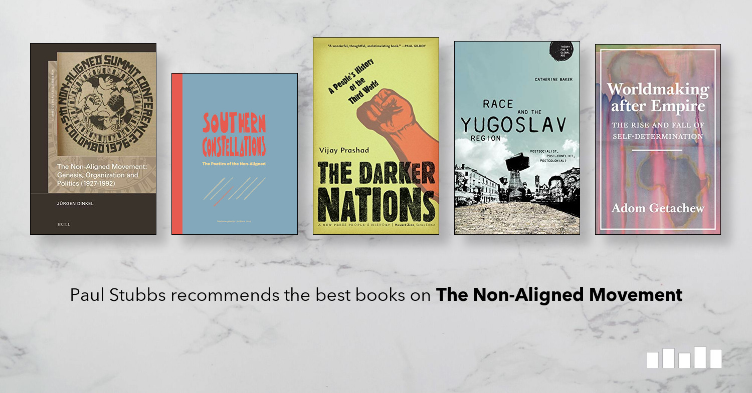The Best Books on The Non-Aligned Movement - Five Books