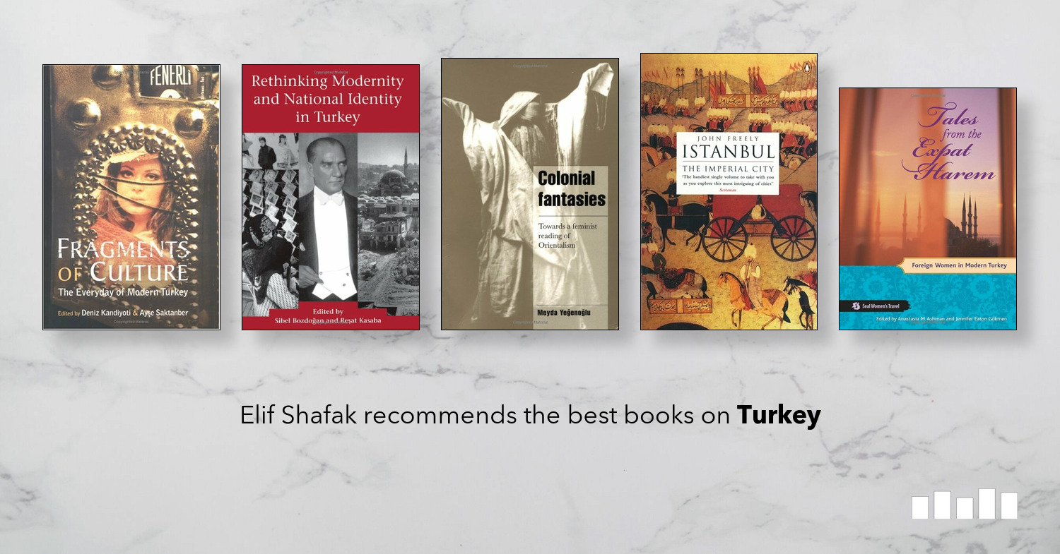 The Best Books on Turkey - Five Books Expert Recommendations