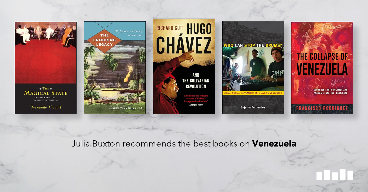 The Best Books on Venezuela - Five Books Expert Recommendations