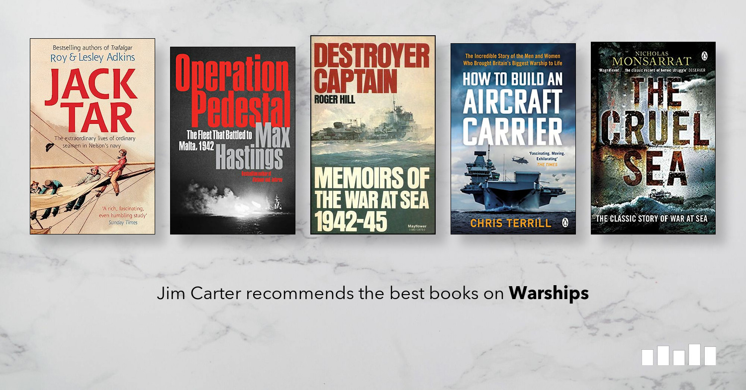 The Best Books on Warships - Five Books Expert Recommendations