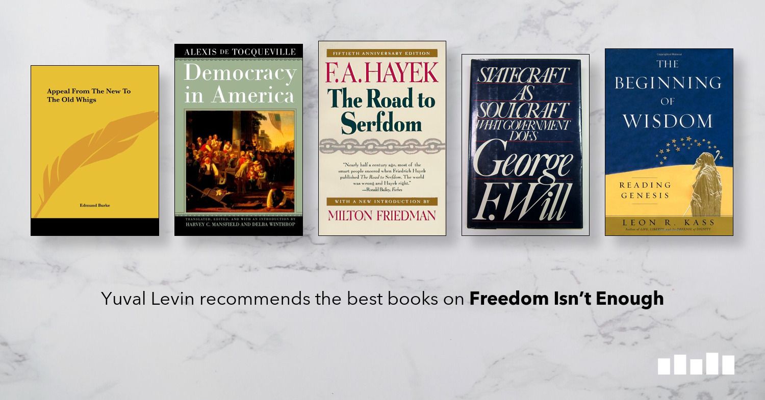 The Best Books on Freedom Isn’t Enough - Five Books Expert Recommendations