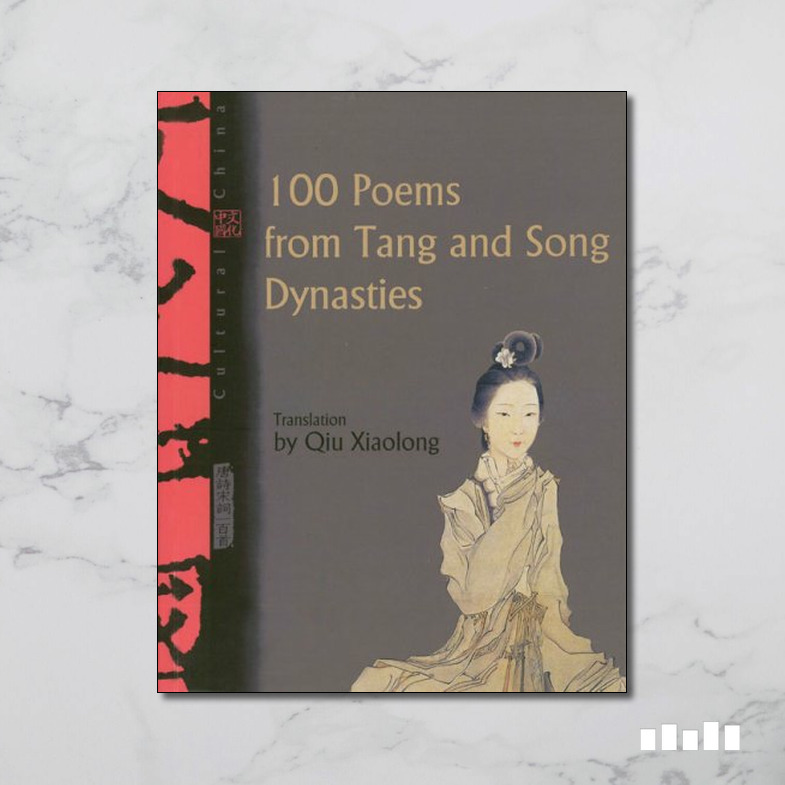 100 Poems from Tang and Song Dynasties - Five Books Expert Reviews