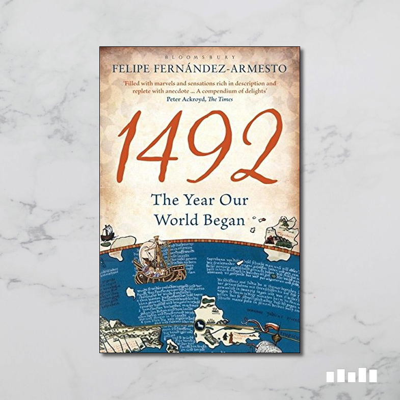 1492: The Year Our World Began - Five Books Expert Reviews