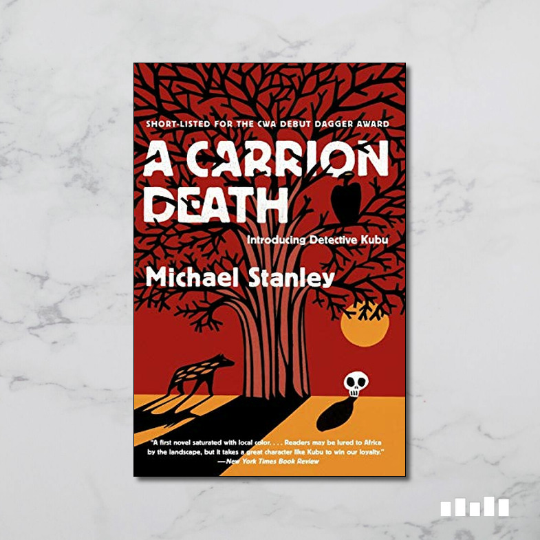 A Carrion Death: Introducing Detective Kubu - Five Books Expert Reviews