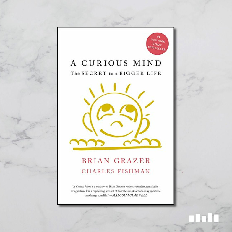 A Curious Mind: The Secret To a Bigger Life - Five Books Expert Reviews