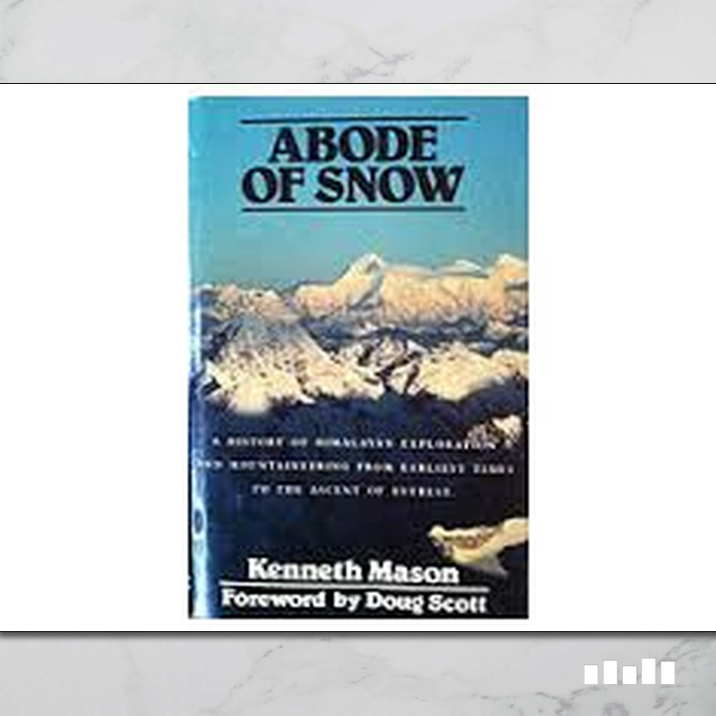 Abode of Snow - Five Books Expert Reviews