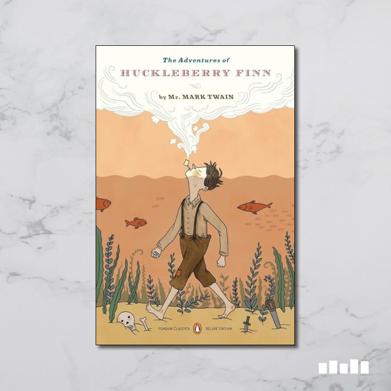 Adventures of Huckleberry Finn - Five Books Expert Reviews