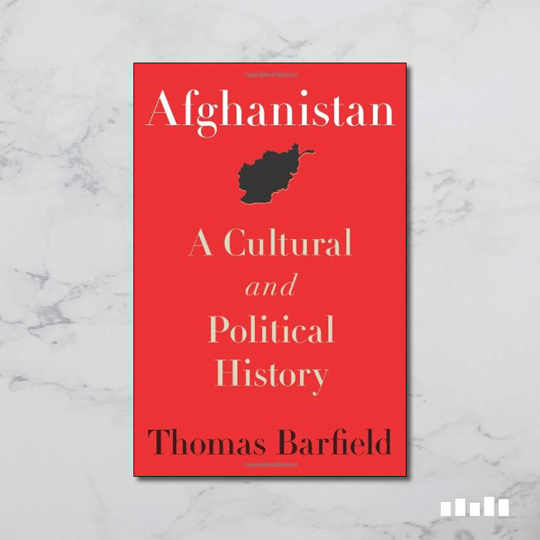 Afghanistan: A Cultural and Political History - Five Books Expert Reviews