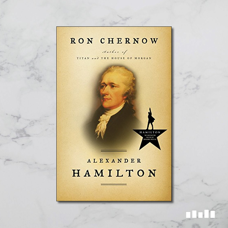 Alexander Hamilton - Five Books Expert Reviews
