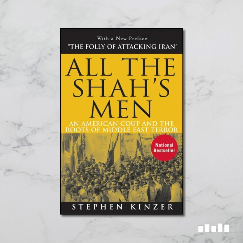 All the Shah’s Men - Five Books Expert Reviews