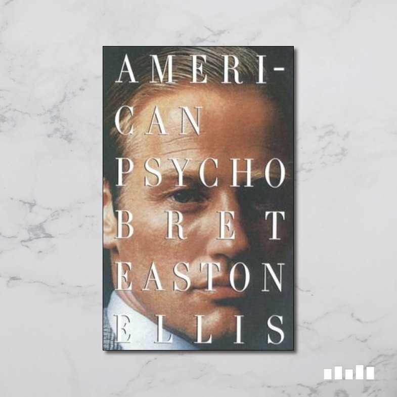 American Psycho - Five Books Expert Reviews