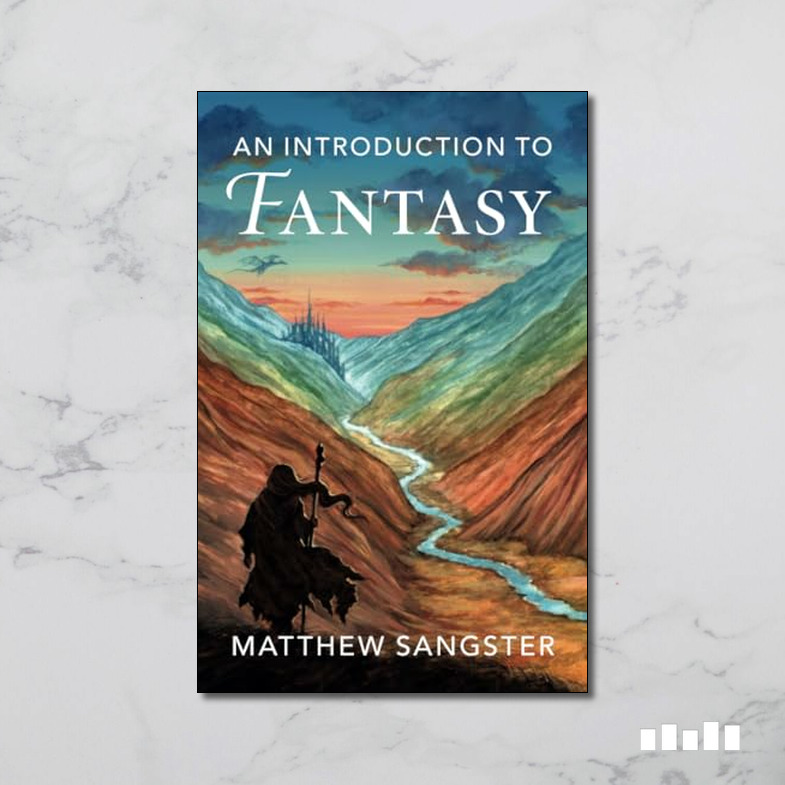 An Introduction to Fantasy - Five Books Expert Reviews
