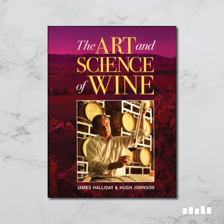 The Art and Science of Wine - Five Books Expert Reviews