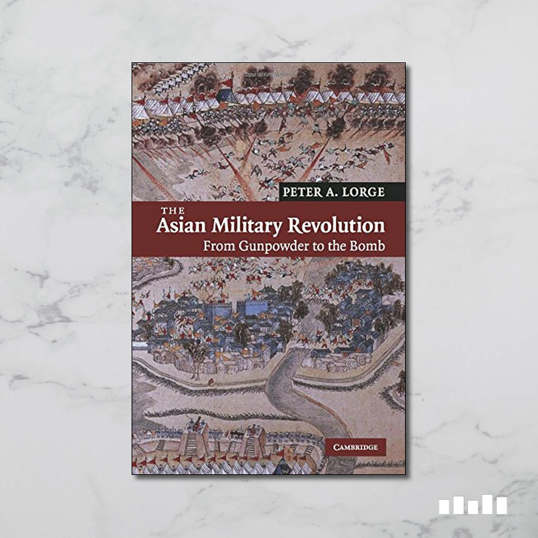 The Asian Military Revolution - Five Books Expert Reviews