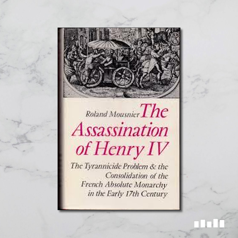 The Assassination of Henry IV - Five Books Expert Reviews