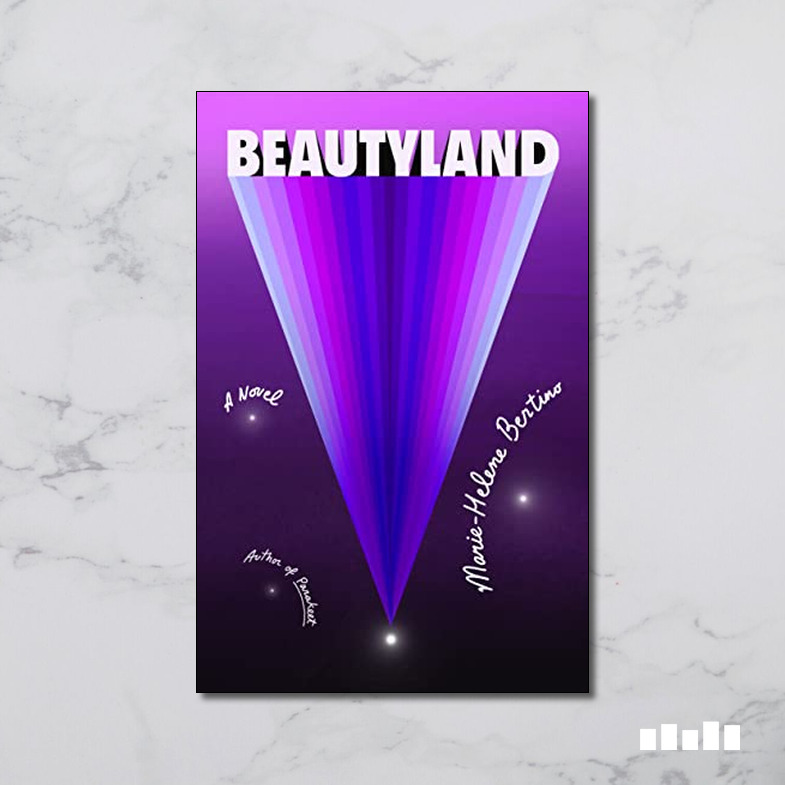 Beautyland: A Novel - Five Books Expert Reviews