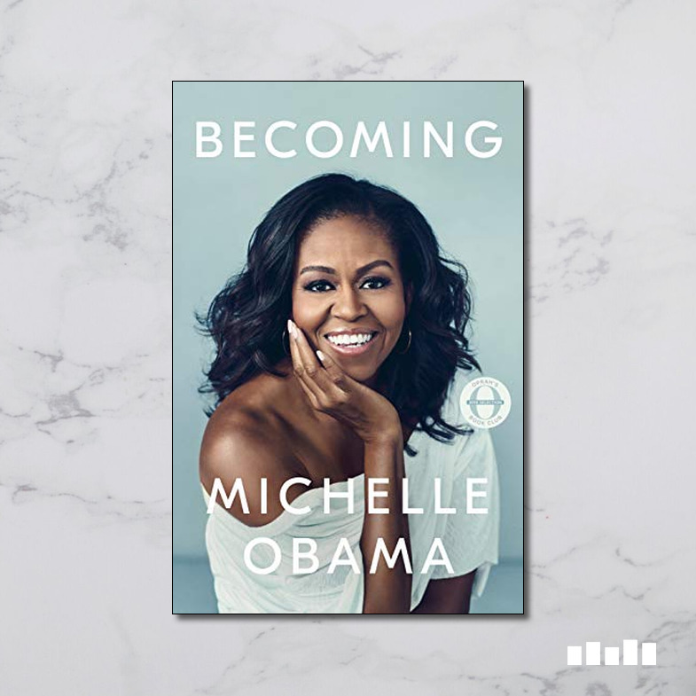 Becoming by Michelle Obama - Five Books Expert Reviews
