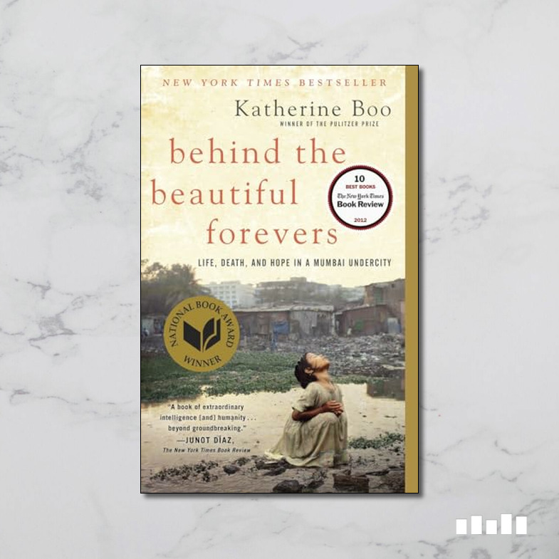 Behind the Beautiful Forevers: Life, Death and Hope in a Mumbai Slum ...