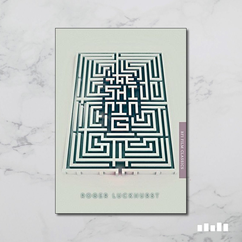 BFI Film Classics: The Shining - Five Books Expert Reviews