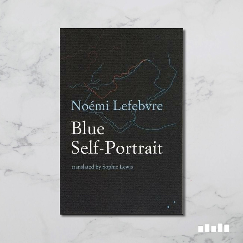 Blue Self-Portrait - Five Books Expert Reviews