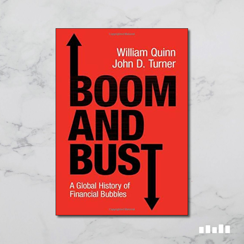 Boom and Bust: A Global History of Financial Bubbles - Five Books ...
