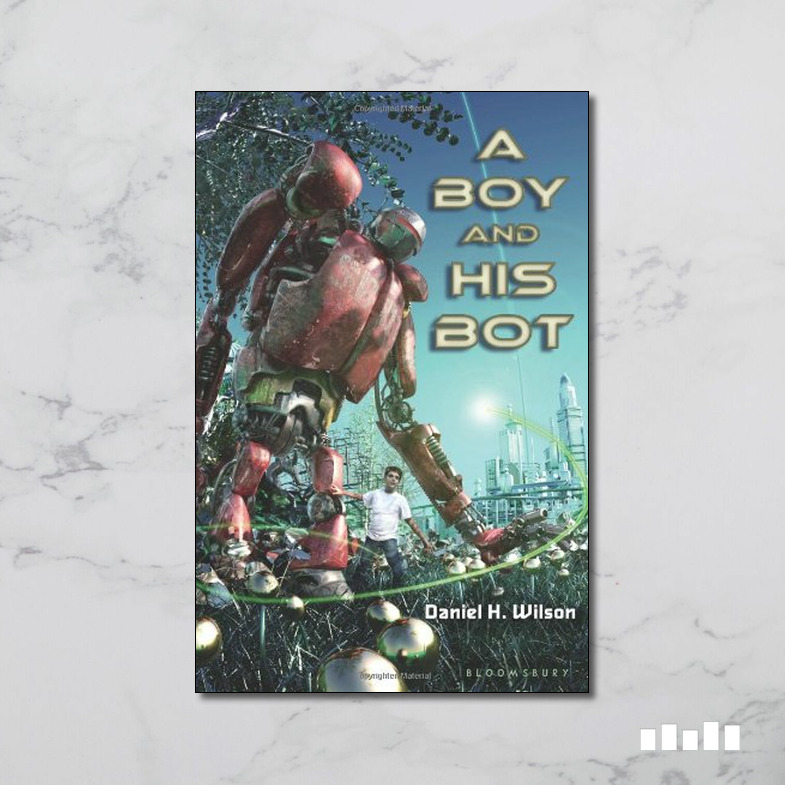 A Boy and His Bot - Five Books Expert Reviews