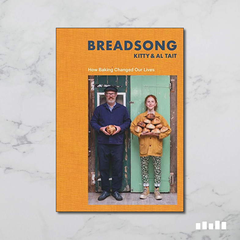 Breadsong: How Baking Changed Our Lives - Five Books Expert Reviews