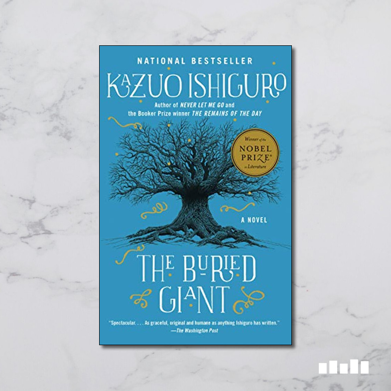 The Buried Giant by Kazuo Ishiguro - Five Books Expert Reviews