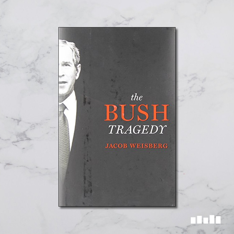 The Bush Tragedy - Five Books Expert Reviews