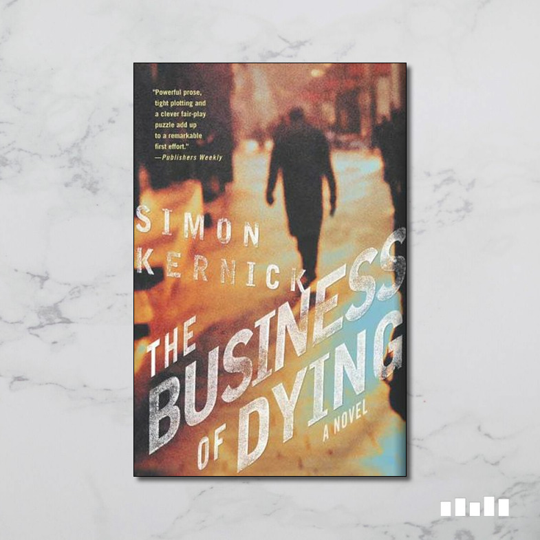 The Business of Dying - Five Books Expert Reviews