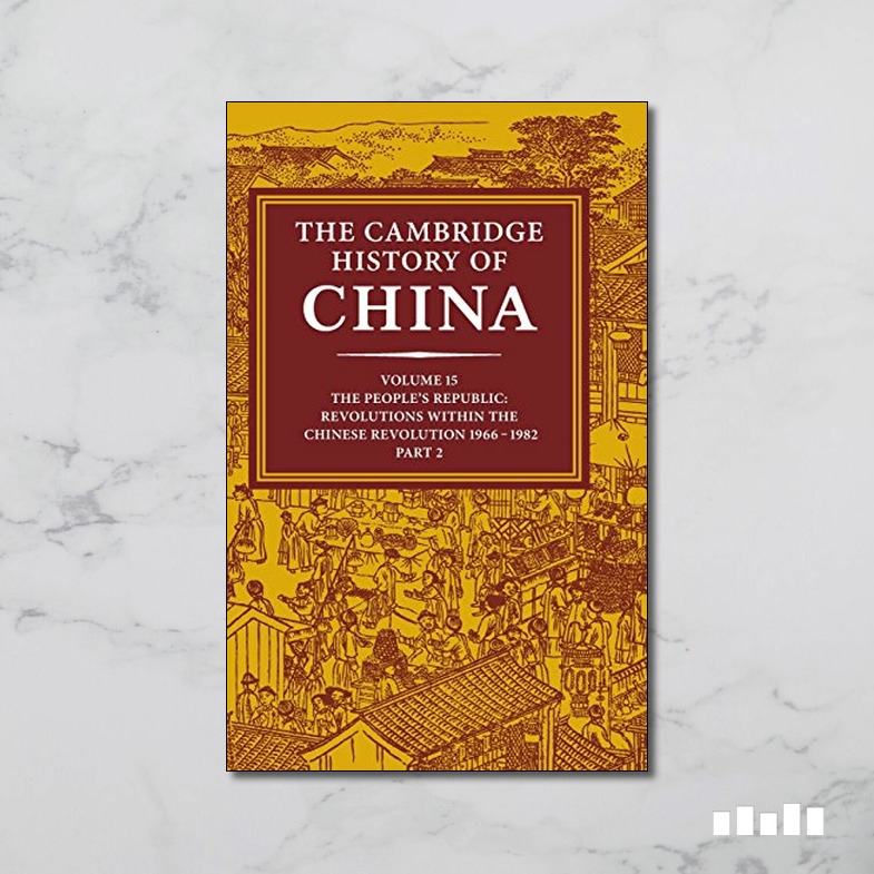 The Cambridge History of China, Vol. 15 - Five Books Expert Reviews
