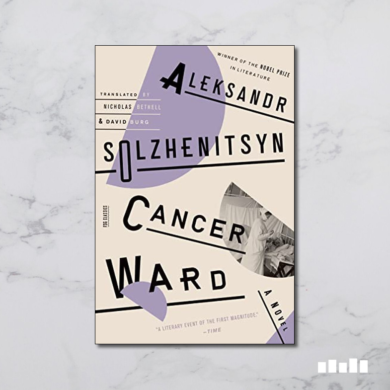 Cancer Ward - Five Books Expert Reviews