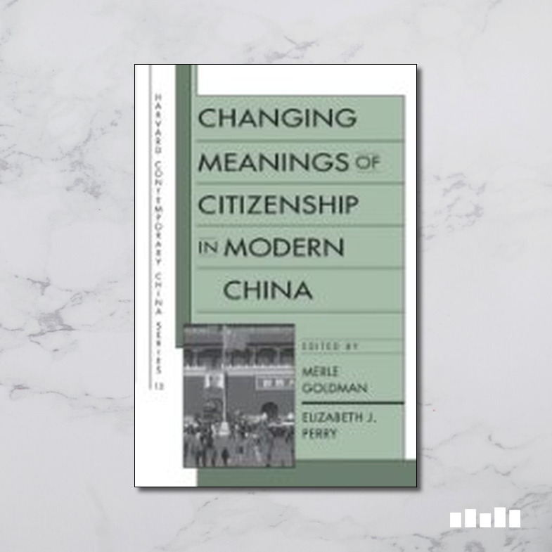 Changing Meanings of Citizenship in Modern China - Five Books Expert ...
