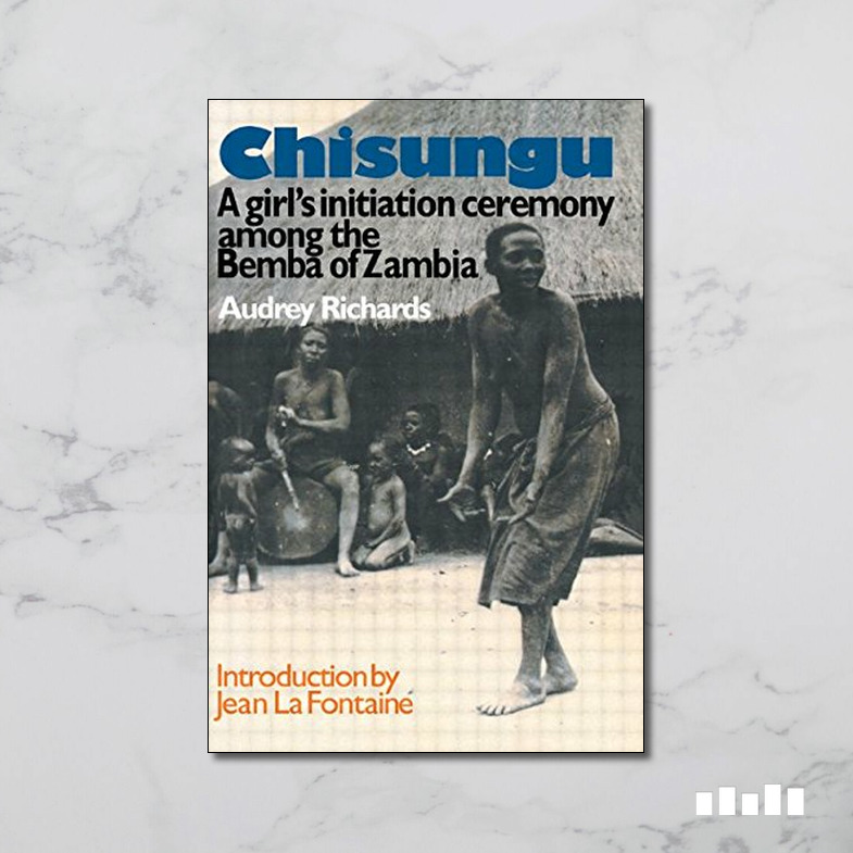 Chisungu - A Girl’s Initiation Ceremony Among the Bemba of Zambia ...