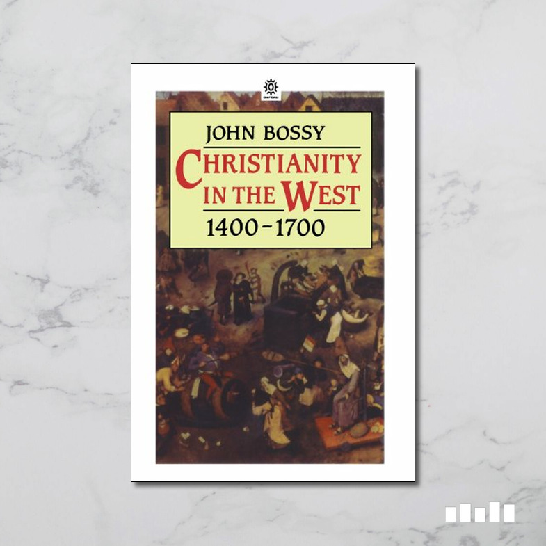 Christianity In The West 1400-1700 - Five Books Expert Reviews