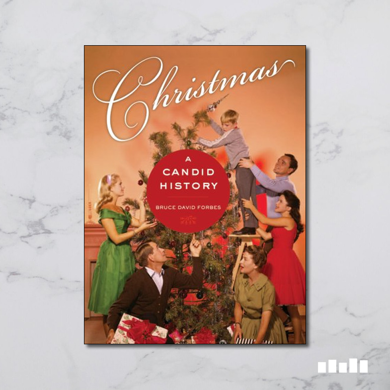 Christmas: A Candid History - Five Books Expert Reviews